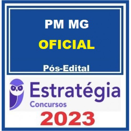 PM MG - OFICIAL DA POLICIA MILITAR DE MINAS GERAIS - PMMG – ESTRATÉGIA ... PM MG - OFICIAL DA POLICIA MILITAR DE MINAS GERAIS - PMMG – ESTRATÉGIA ...